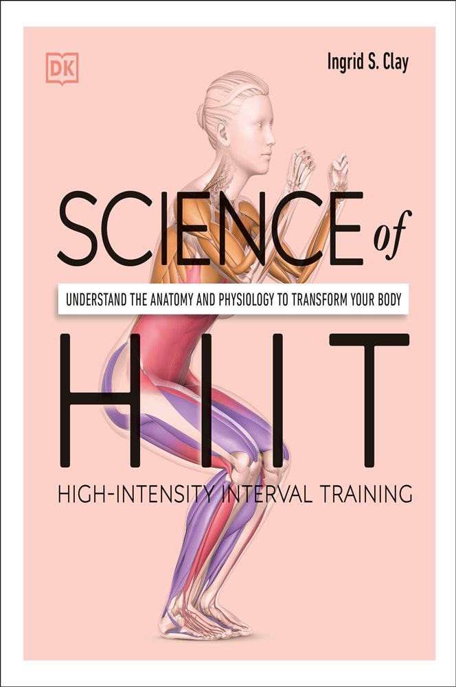 Science of HIIT by Ingrid S. Clay (ebook)