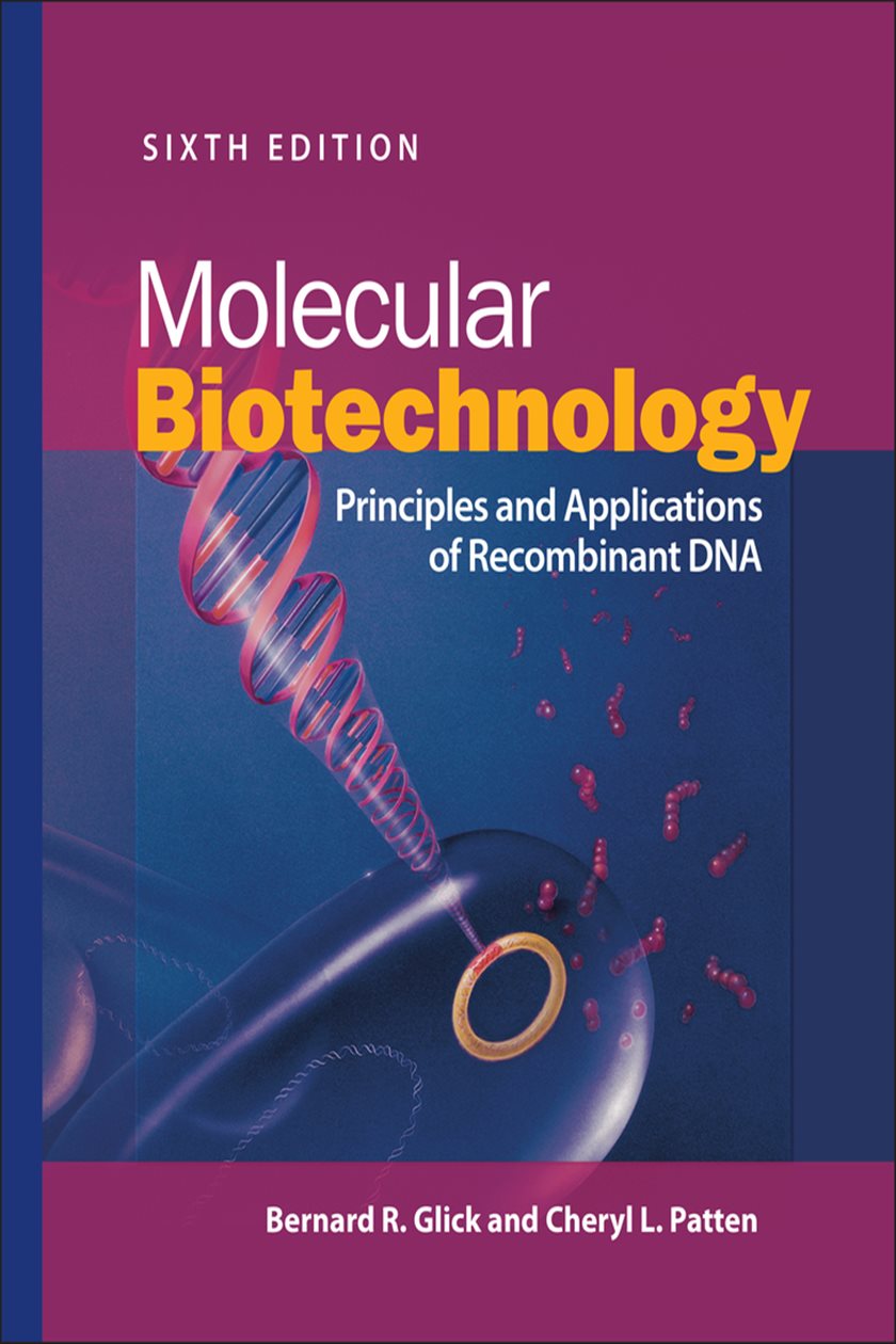 Molecular Biotechnology (6th ed.) by Bernard R. Glick (ebook)