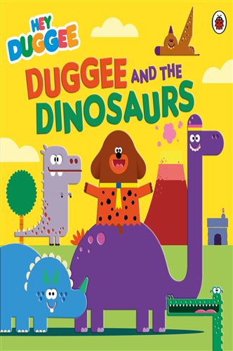 Hey Duggee: Duggee and the Dinosaurs by Hey Duggee (ebook)