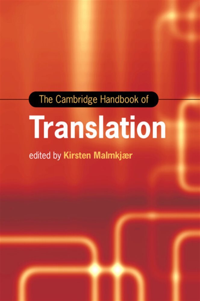 The Cambridge Handbook of Translation by Kirsten Malmkjær (ebook)