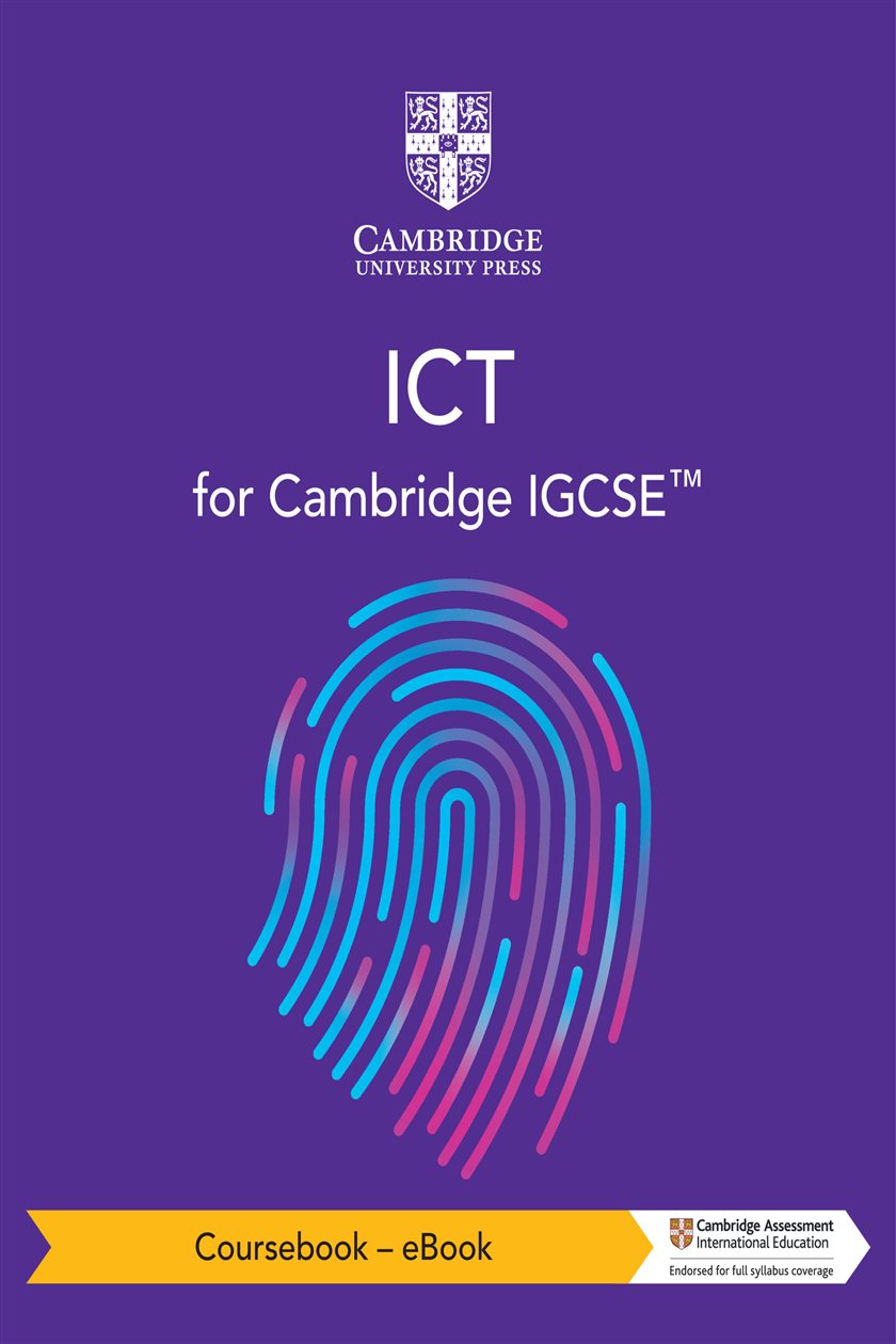 Cambridge IGCSE™ ICT Coursebook - eBook (3rd ed.)