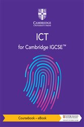Cambridge IGCSE™ ICT Coursebook - eBook (3rd ed.)