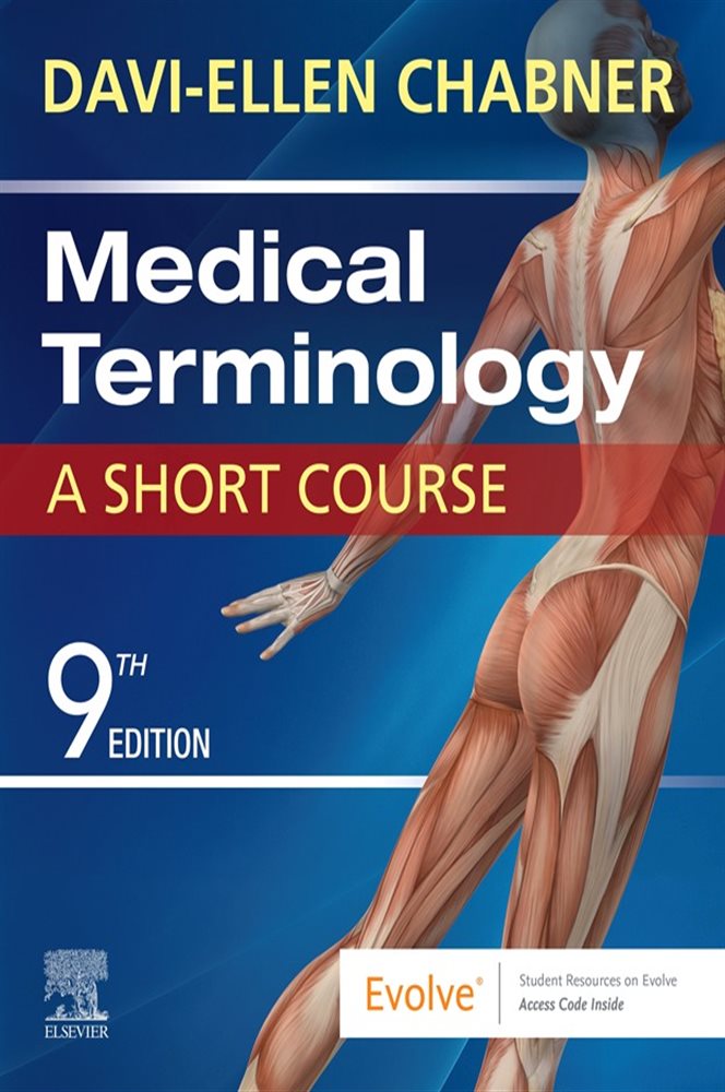 Medical Terminology: A Short Course - E-Book (9th ed.)