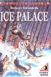 The Ice Palace by Robert Swindells (ebook)