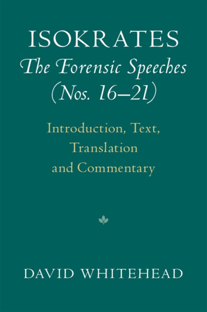Isokrates: The Forensic Speeches (Nos. 16–21)