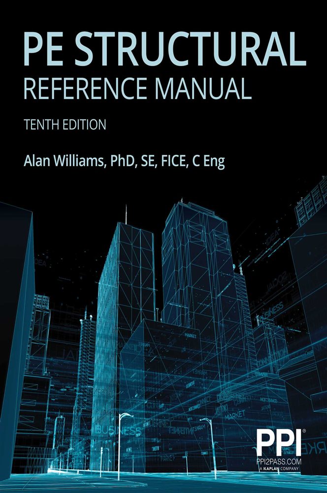 PPI PE Structural Reference Manual, 10th Edition – Complete Review for ...