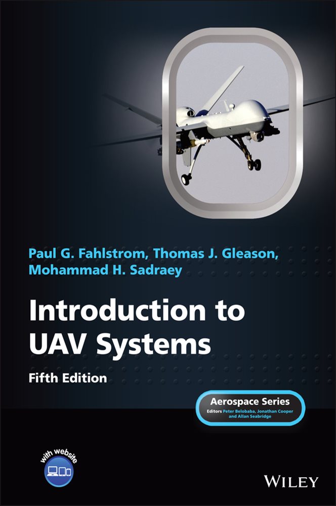 Introduction to UAV Systems (5th ed.) by Paul G. Fahlstrom (ebook)