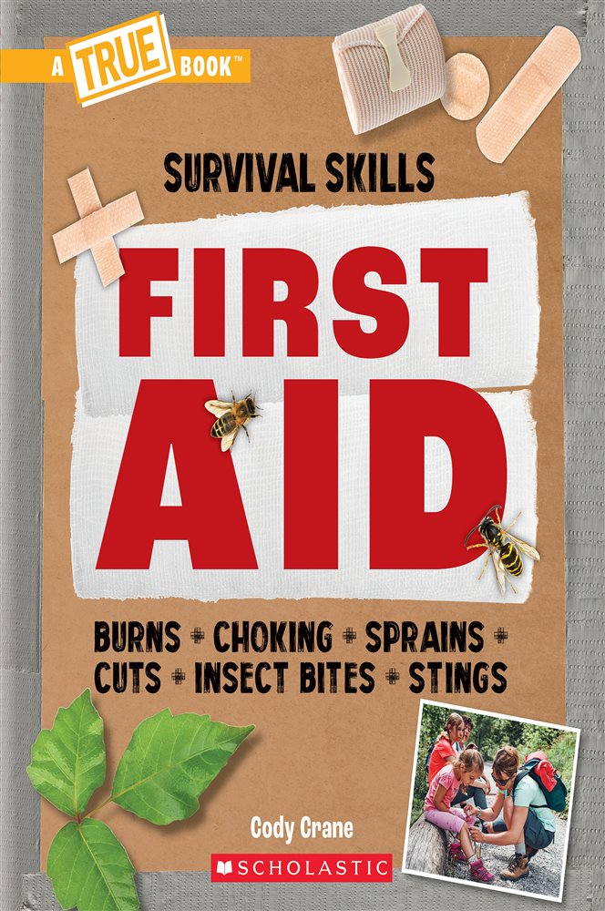 First Aid (A True Book: Survival Skills) by Cody Crane (ebook)