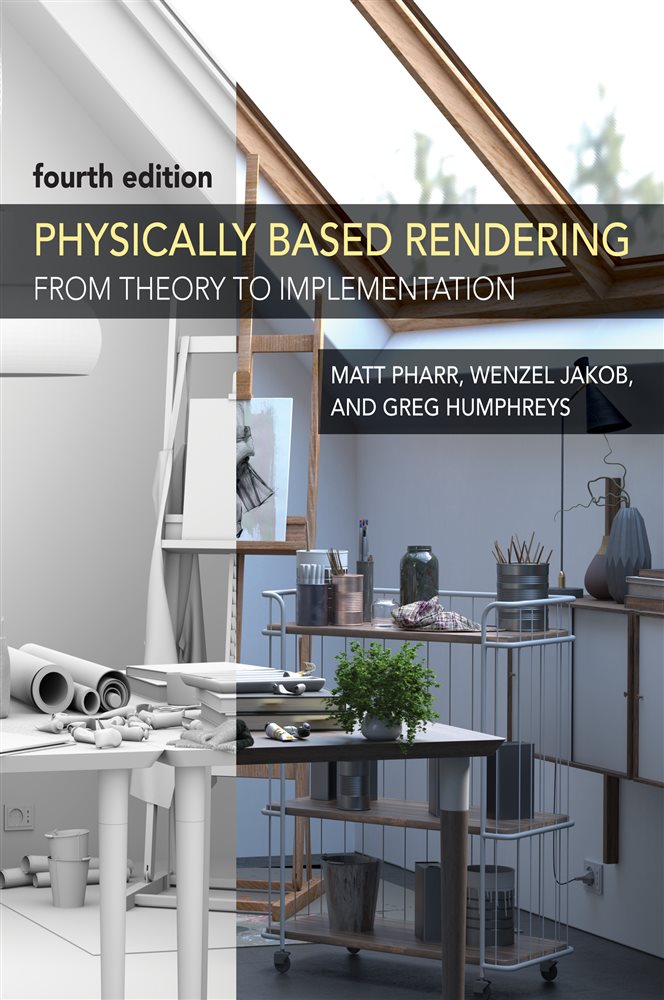Physically Based Rendering, fourth edition by Matt Pharr (ebook)
