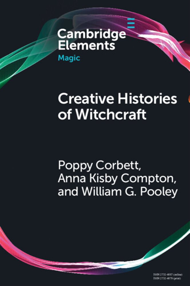 Creative Histories of Witchcraft by Poppy Corbett (ebook)