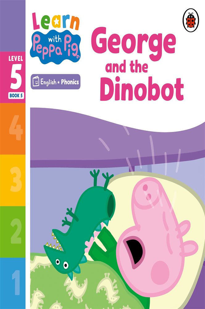 Learn with Peppa Phonics Level 5 Book 5 – George and the Dinobot ...