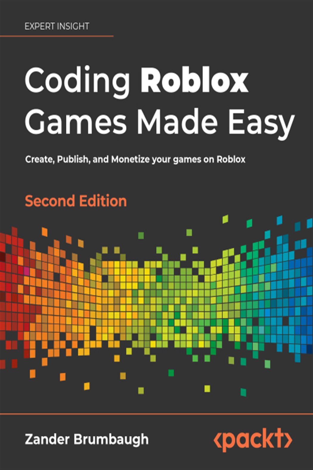 Coding Roblox Games Made Easy, Second Edition