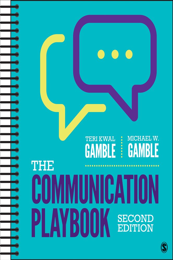 The Communication Playbook (2nd ed.) by Teri Kwal Gamble (ebook)