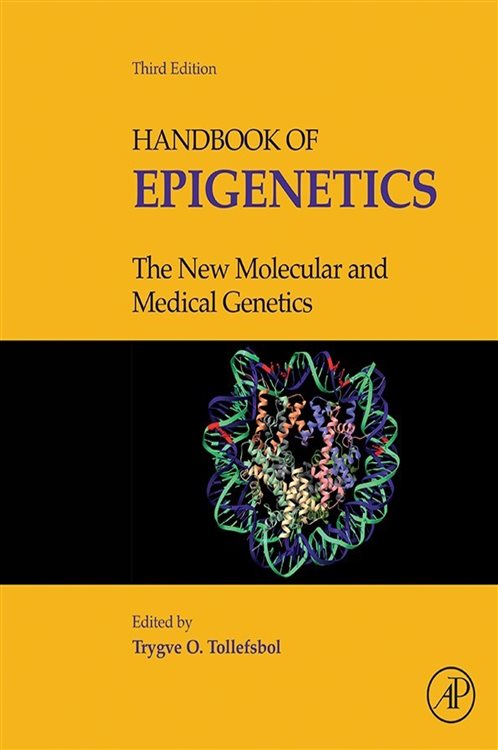 Handbook of Epigenetics (3rd ed.) by Trygve O. Tollefsbol (ebook)