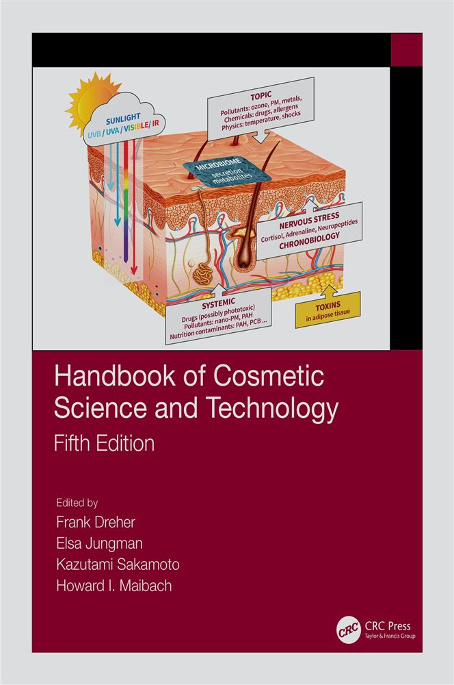 Handbook of Cosmetic Science and Technology (5th ed.)