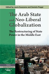The Arab State and Neo-Liberal Globalization