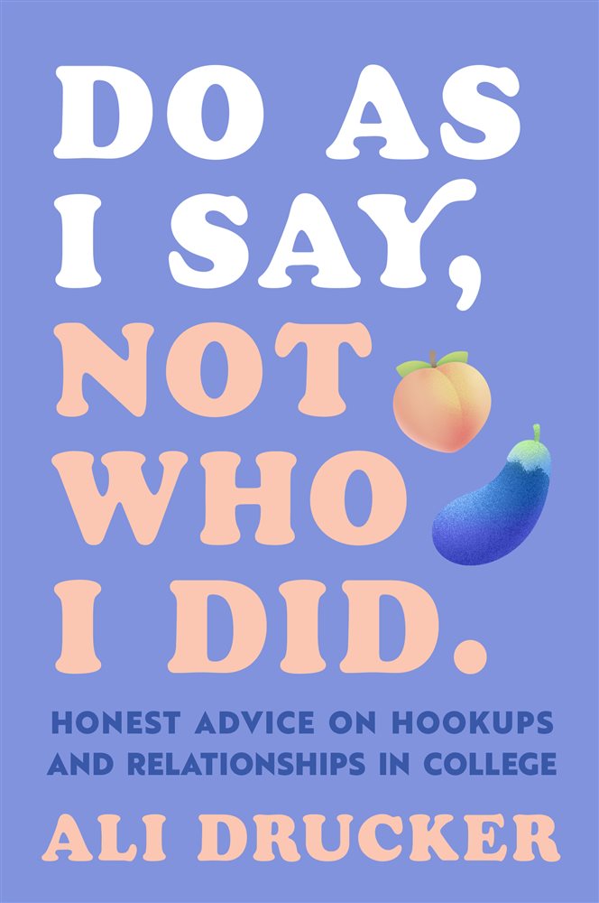 Do As I Say, Not Who I Did by Ali Drucker (ebook)