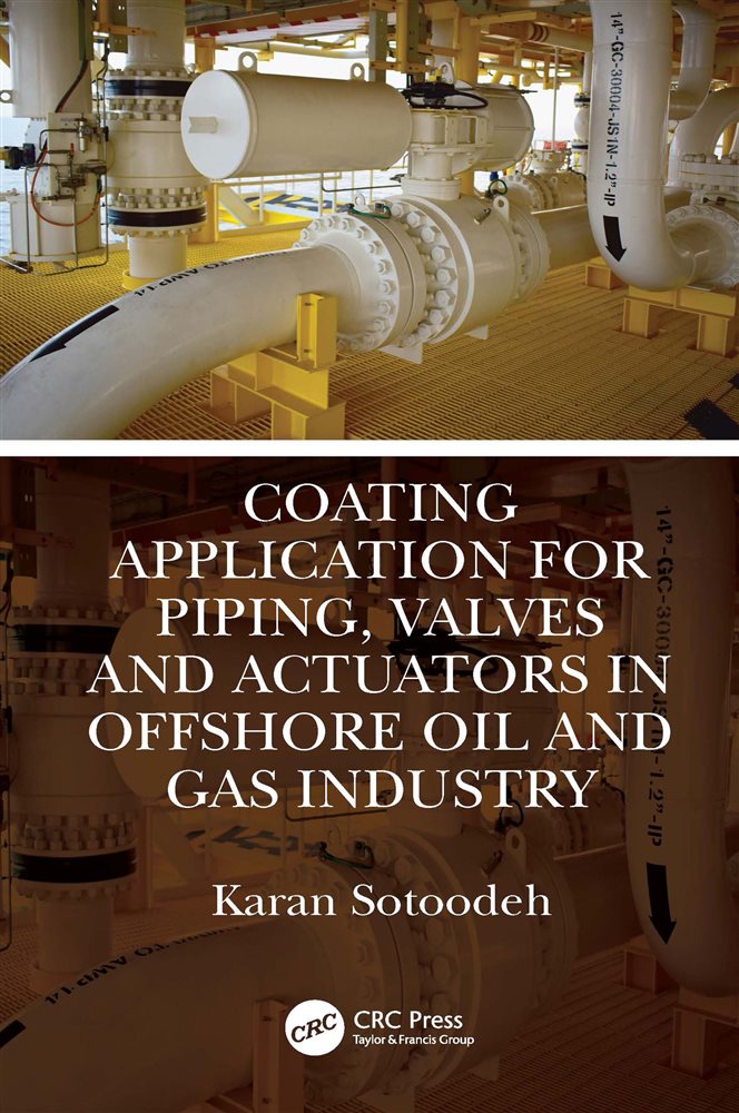 Coating Application for Piping, Valves and Actuators in Offshore Oil ...