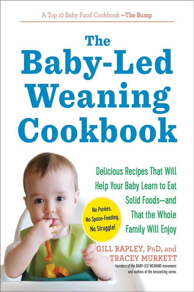 The Baby-Led Weaning Cookbook by Gill Rapley PhD (ebook)