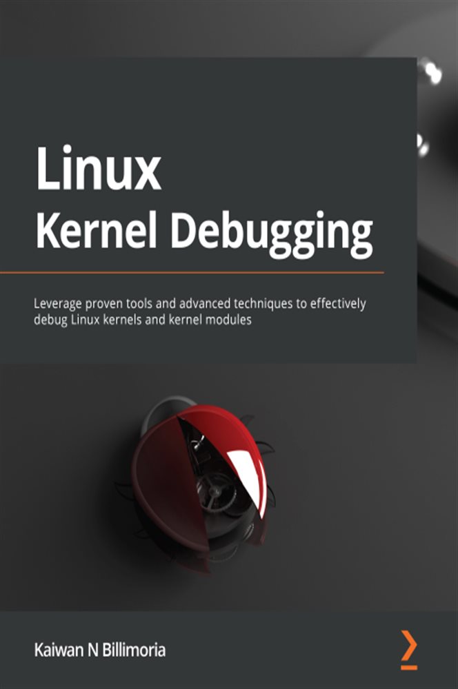 Linux Kernel Debugging by Kaiwan N. Billimoria (ebook)