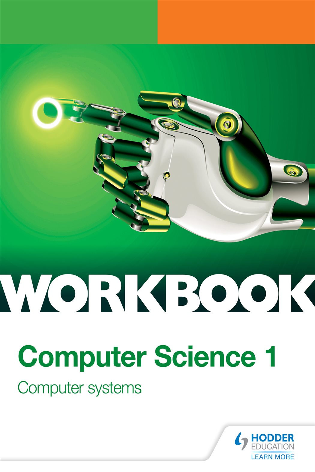 OCR AS/A-level Computer Science Workbook 1: Computer systems