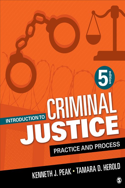 Introduction to Criminal Justice (5th ed.)