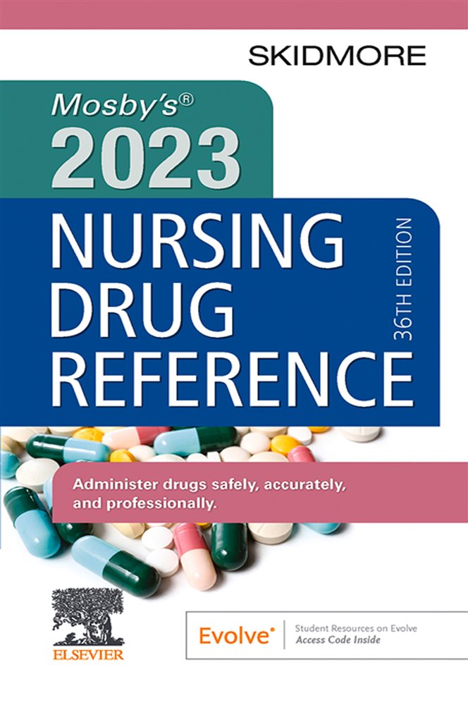 Mosby's 2023 Nursing Drug Reference - E-Book (36th ed.)