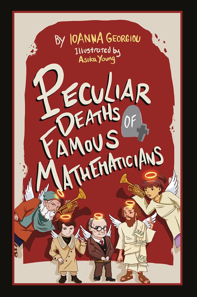 Peculiar Deaths of Famous Mathematicians by Ioanna Georgiou (ebook)