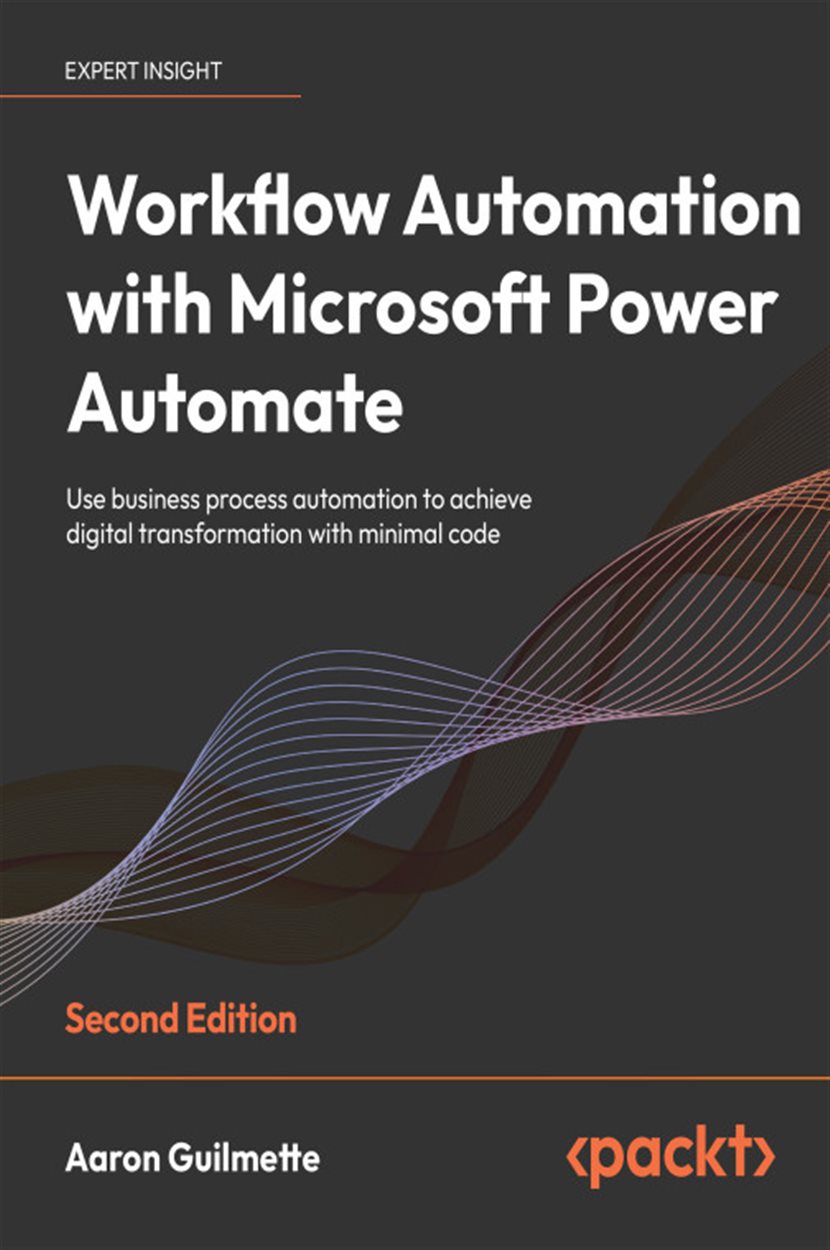 Workflow Automation with Microsoft Power Automate (2nd ed.)