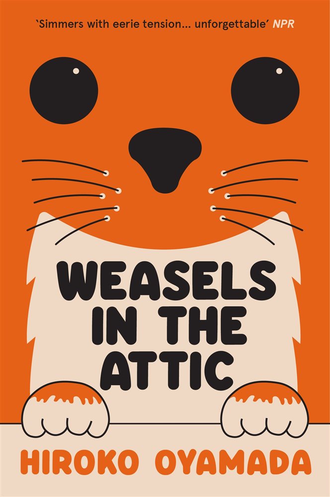 Weasels in the Attic by Hiroko Oyamada (ebook)