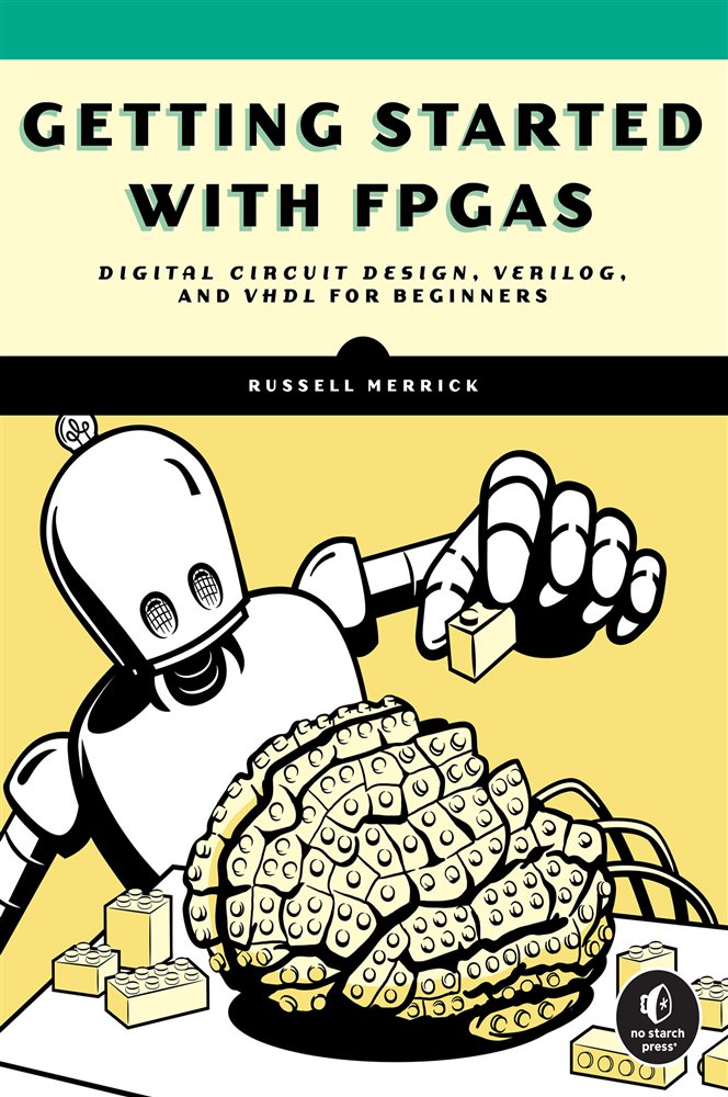 Getting Started with FPGAs by Russell Merrick (ebook)