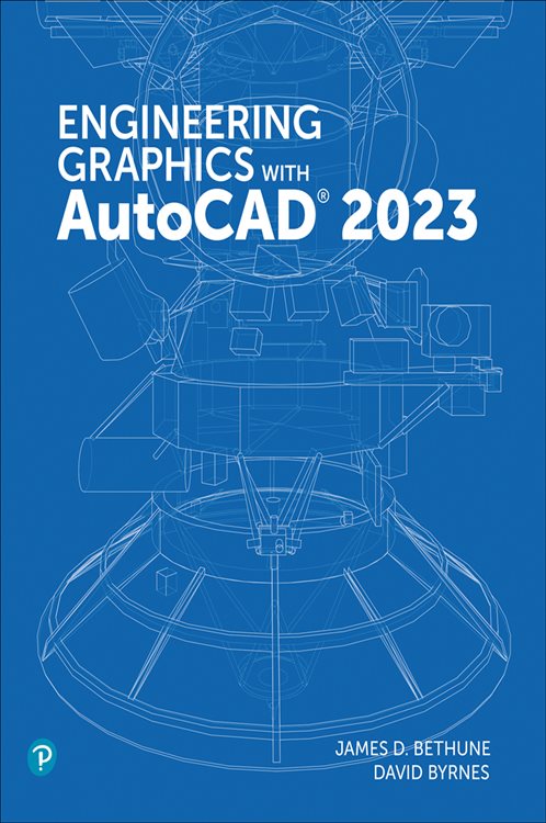 Engineering Graphics with AutoCAD 2023 by Jim Bethune (ebook)