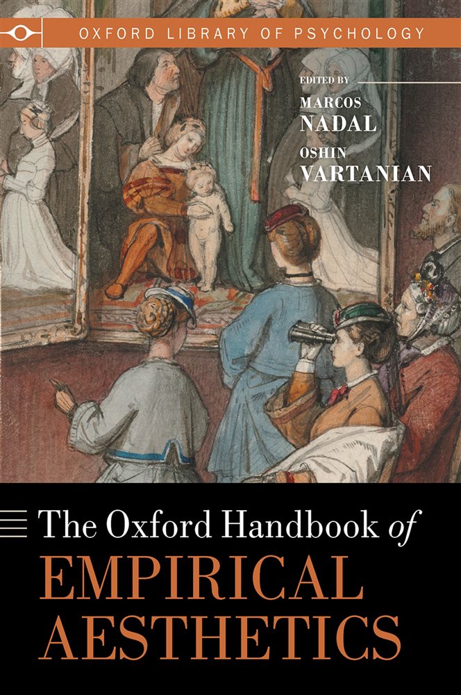 The Oxford Handbook of Empirical Aesthetics by Marcos Nadal (ebook)