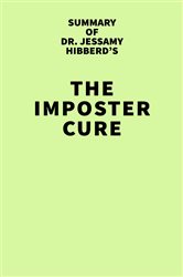 Summary of Dr. Jessamy Hibberd's The Imposter Cure
