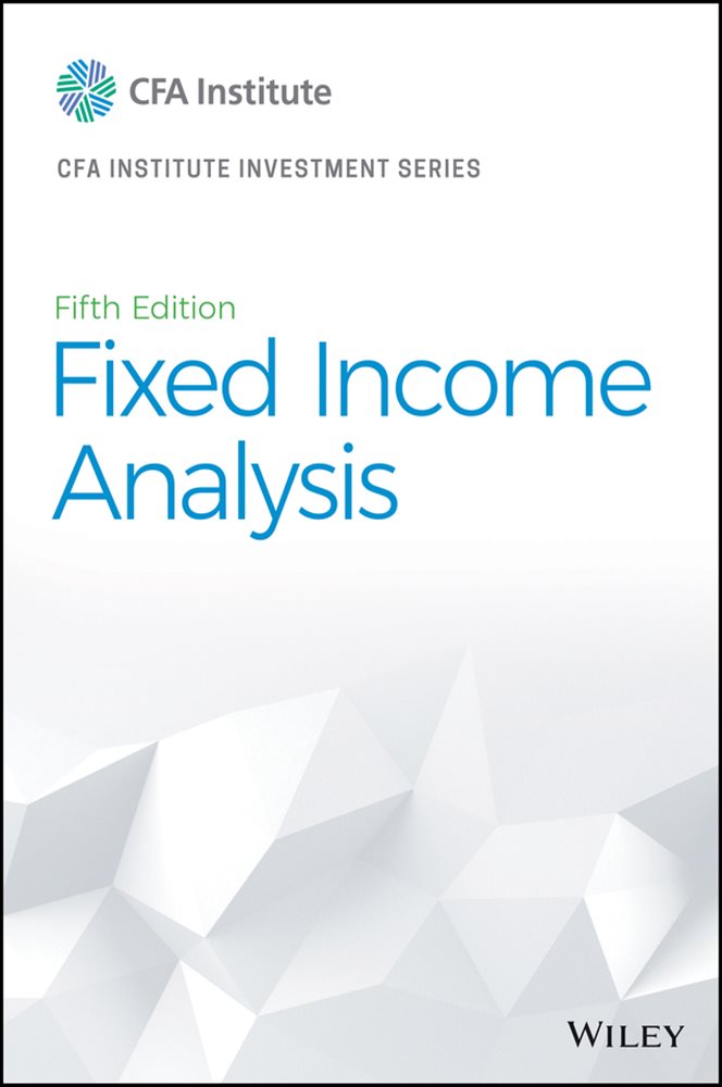 Fixed Income Analysis (5th ed.) by CFA Institute (ebook)