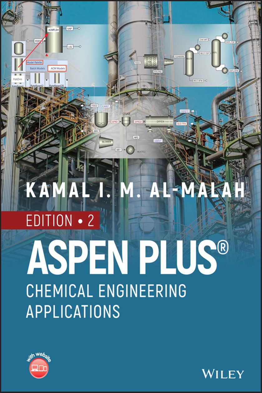 Aspen Plus (2nd ed.) by Kamal I. M. Al-Malah (ebook)