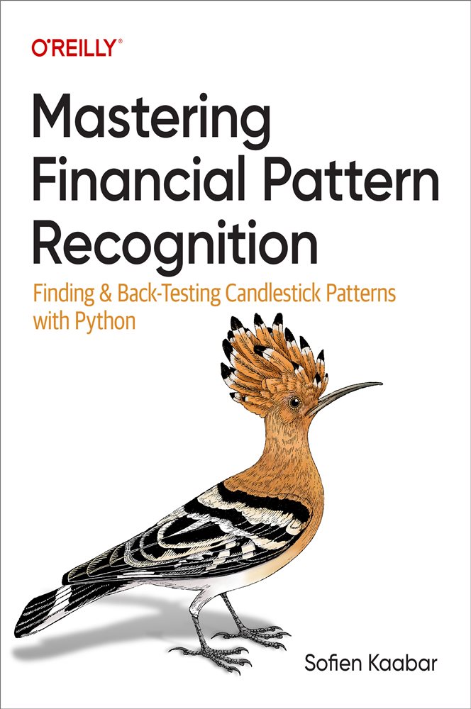 Mastering Financial Pattern Recognition by Sofien Kaabar (ebook)
