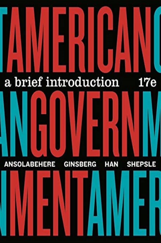 American Government (17th ed.) by Theodore J. Lowi (ebook)