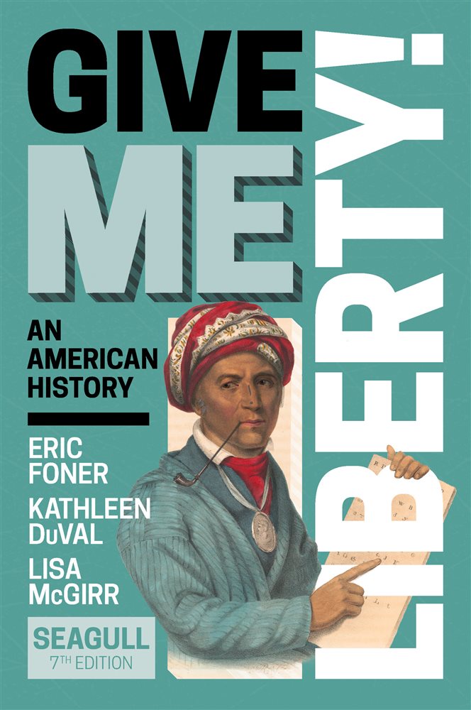 Give Me Liberty! (7th ed.) by Eric Foner (ebook)