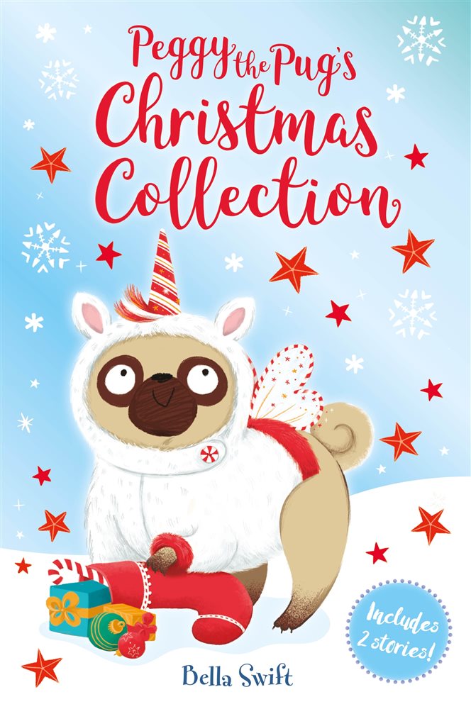 Peggy the Pug's Christmas Collection by Bella Swift (ebook)