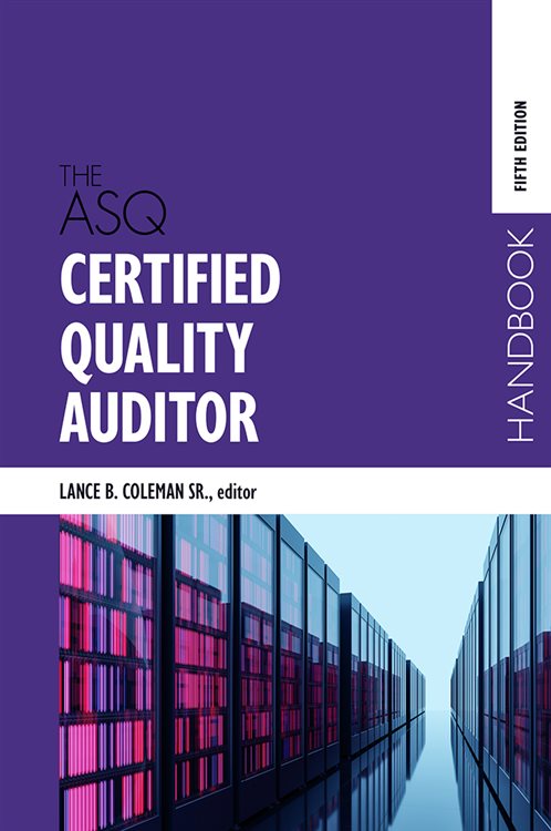 The ASQ Certified Quality Auditor Handbook (5th ed.)