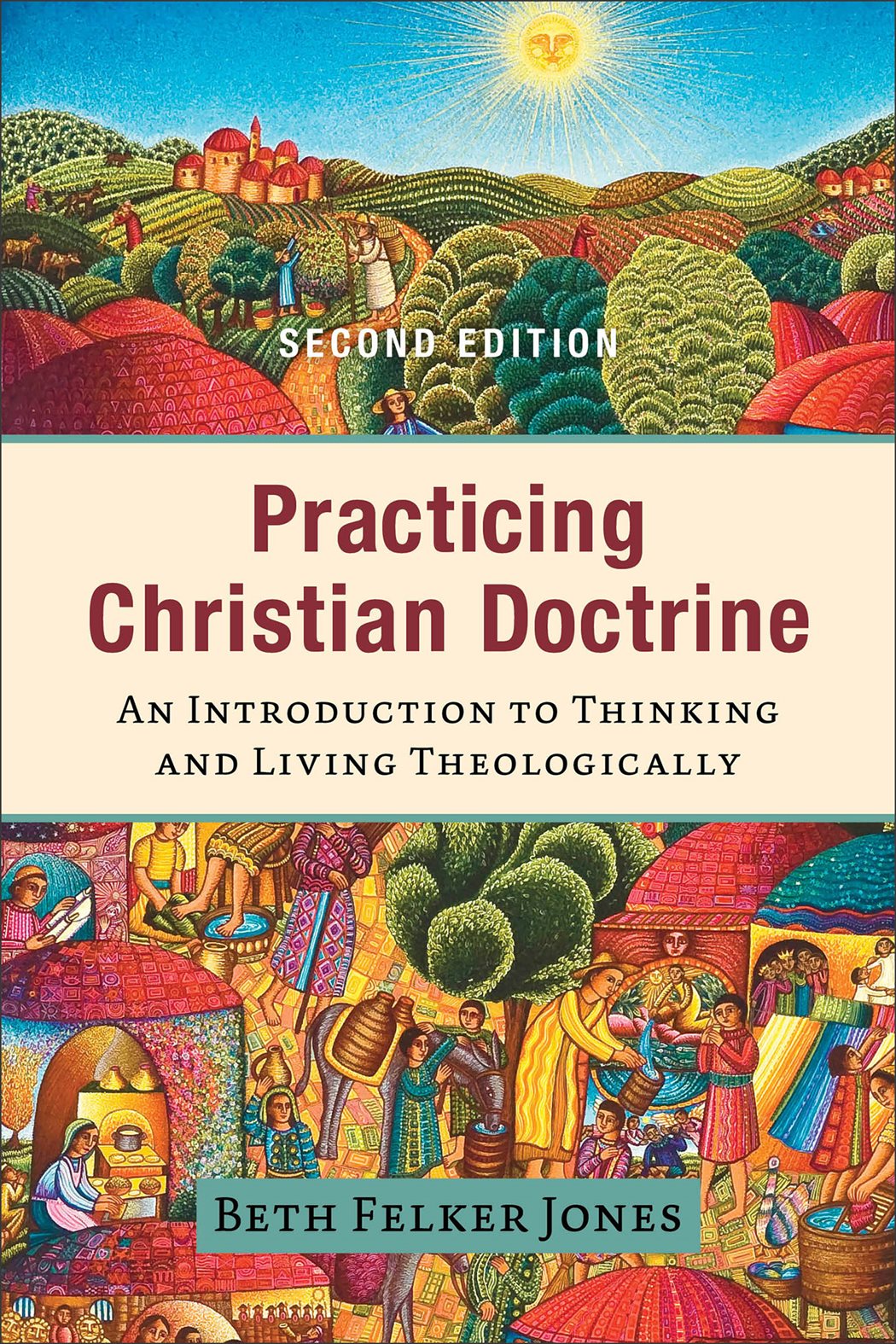 Practicing Christian Doctrine (2nd ed.) by Beth Felker Jones (ebook)