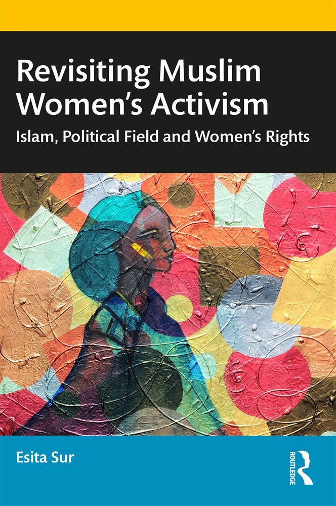 Revisiting Muslim Women’s Activism by Esita Sur (ebook)