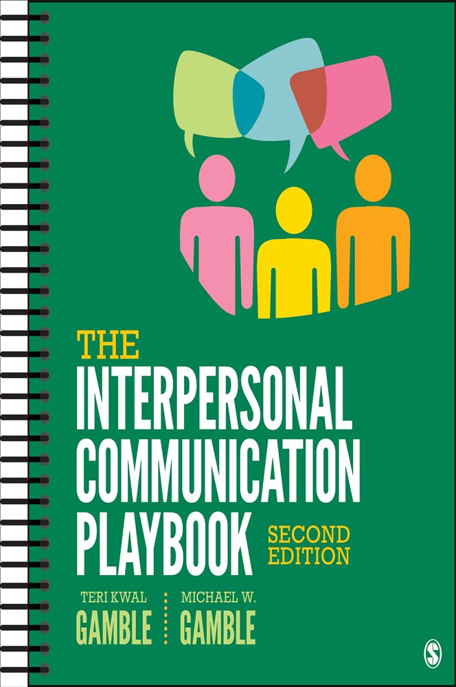 The Interpersonal Communication Playbook (2nd ed.)