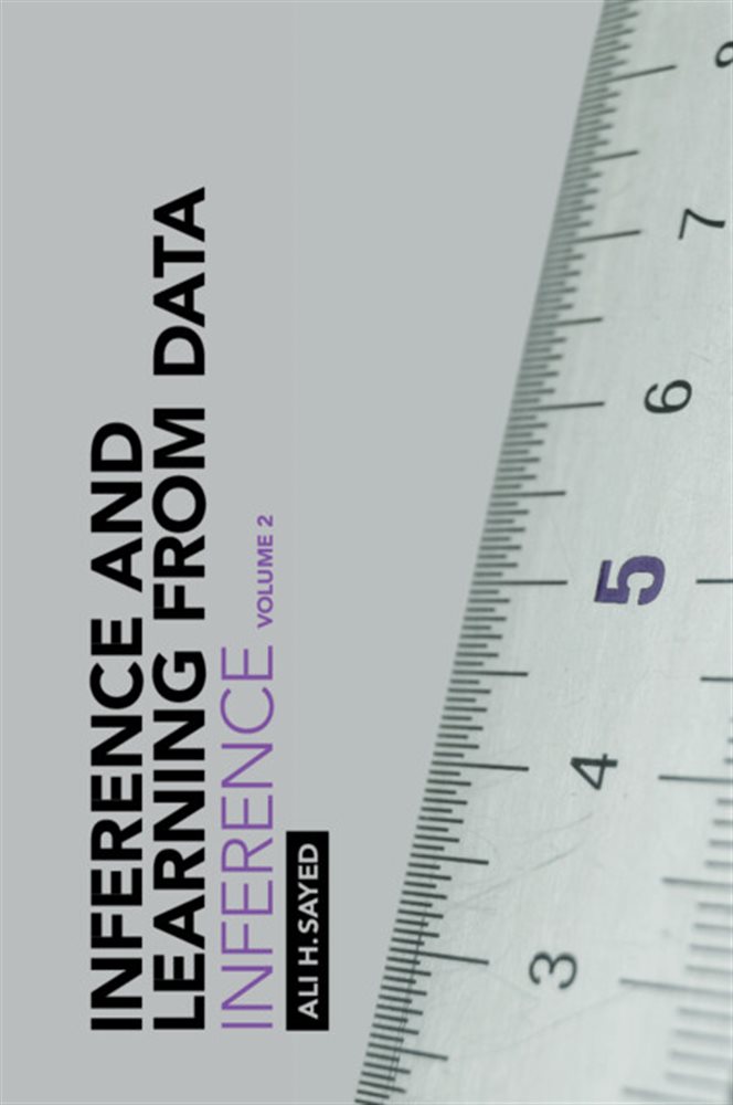 Inference and Learning from Data: Volume 2 by Ali H. Sayed (ebook)