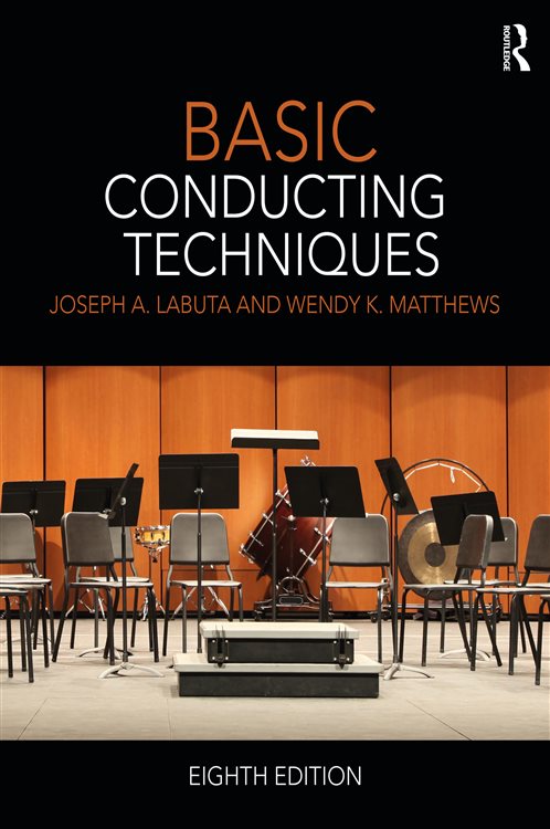 Basic Conducting Techniques (8th ed.) by Joseph A. Labuta (ebook)