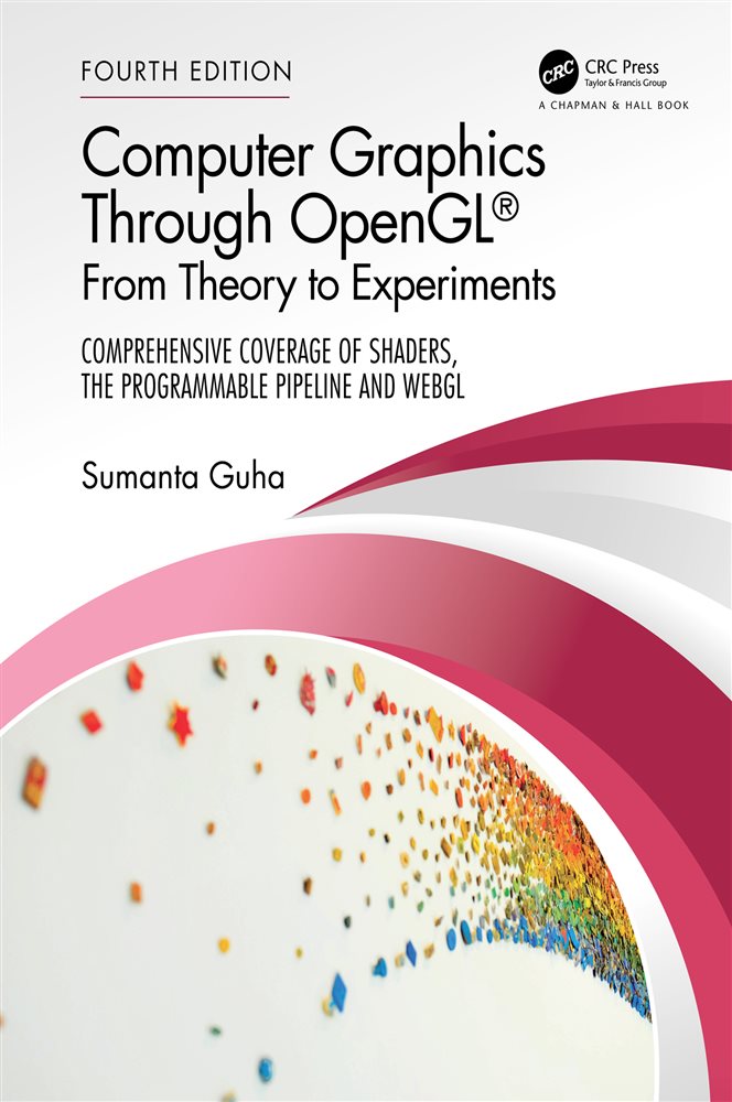 Computer Graphics Through OpenGL® (4th ed.) by Sumanta Guha (ebook)
