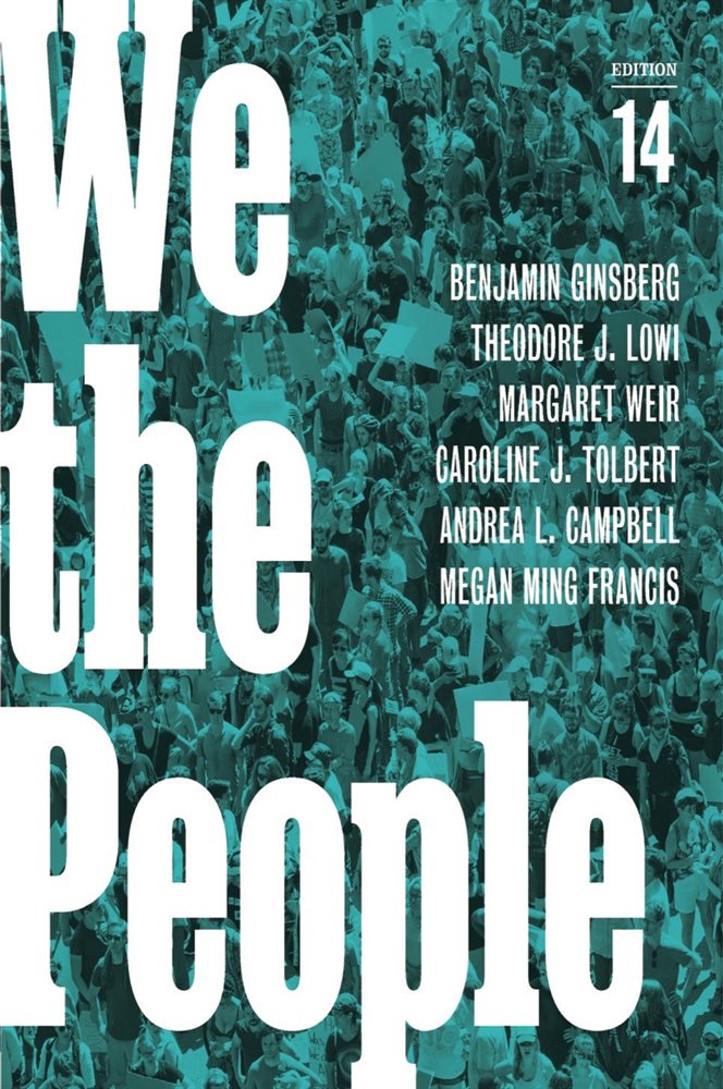 We the People (14th ed.) by Benjamin Ginsberg (ebook)