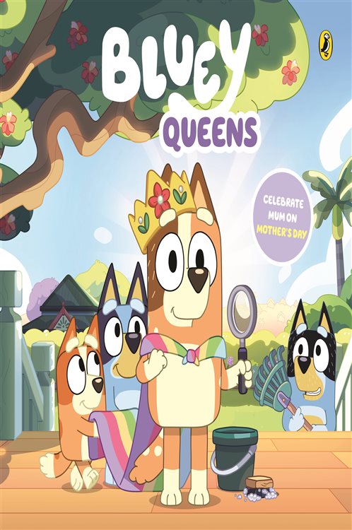 Bluey: Queens by Bluey (ebook)