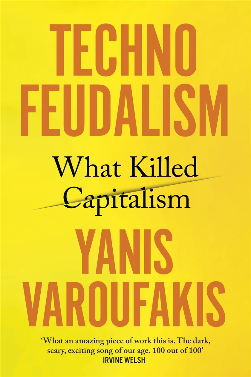 Technofeudalism by Yanis Varoufakis (ebook)